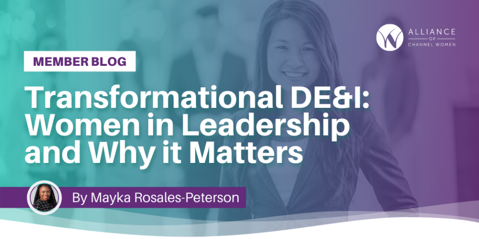 Transformational DE&I: Women in Leadership and Why it Matters ...