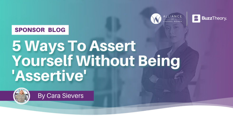 5 Ways To Assert Yourself Without Being 'Assertive' - Alliance of ...
