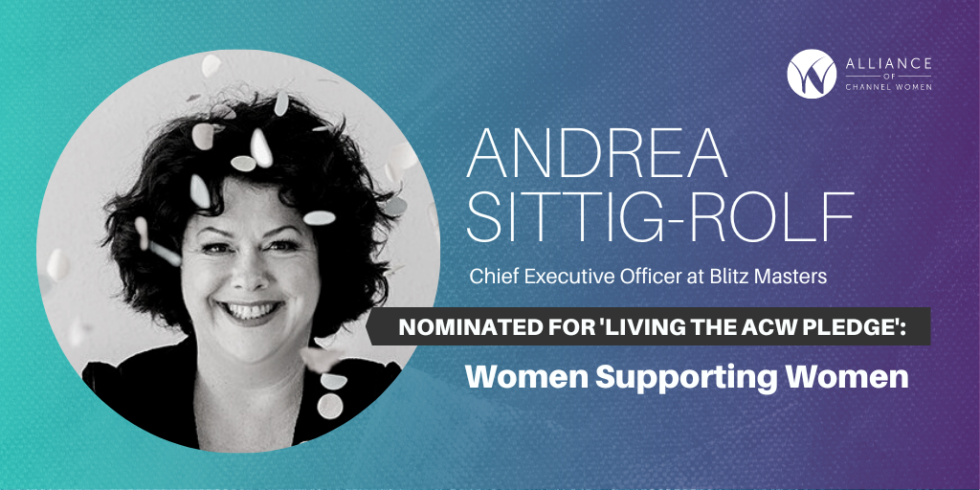 Andrea Sittig-Rolf is Living the ACW Pledge - Alliance of Channel Women