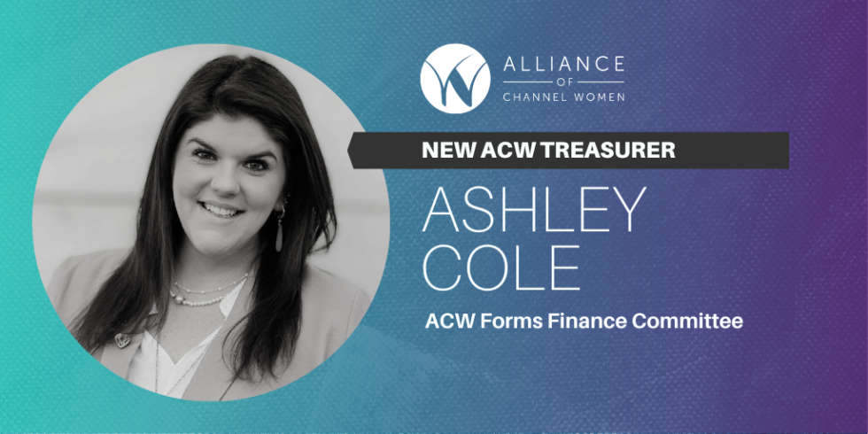 ACW Names Ashley Cole as Treasurer - Alliance of Channel Women